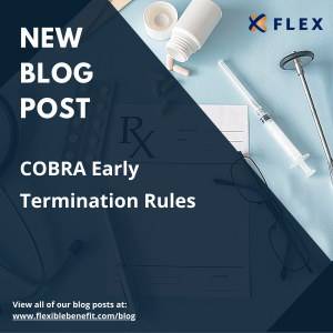COBRA Early Termination Rules | Flexible Benefit Service LLC COBRA ...